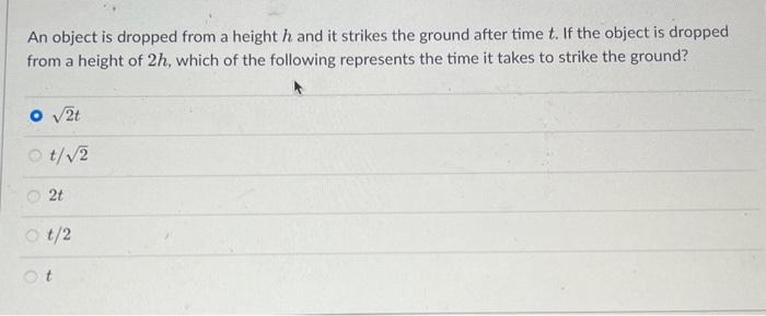 Solved An Object Is Dropped From A Height H And It Strikes