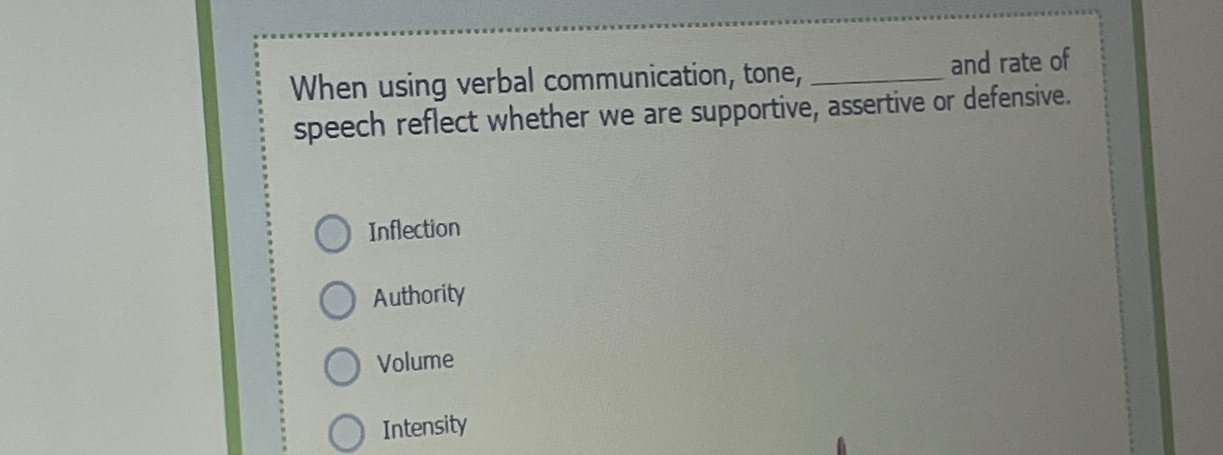 Solved When using verbal communication, tone,and rate | Chegg.com