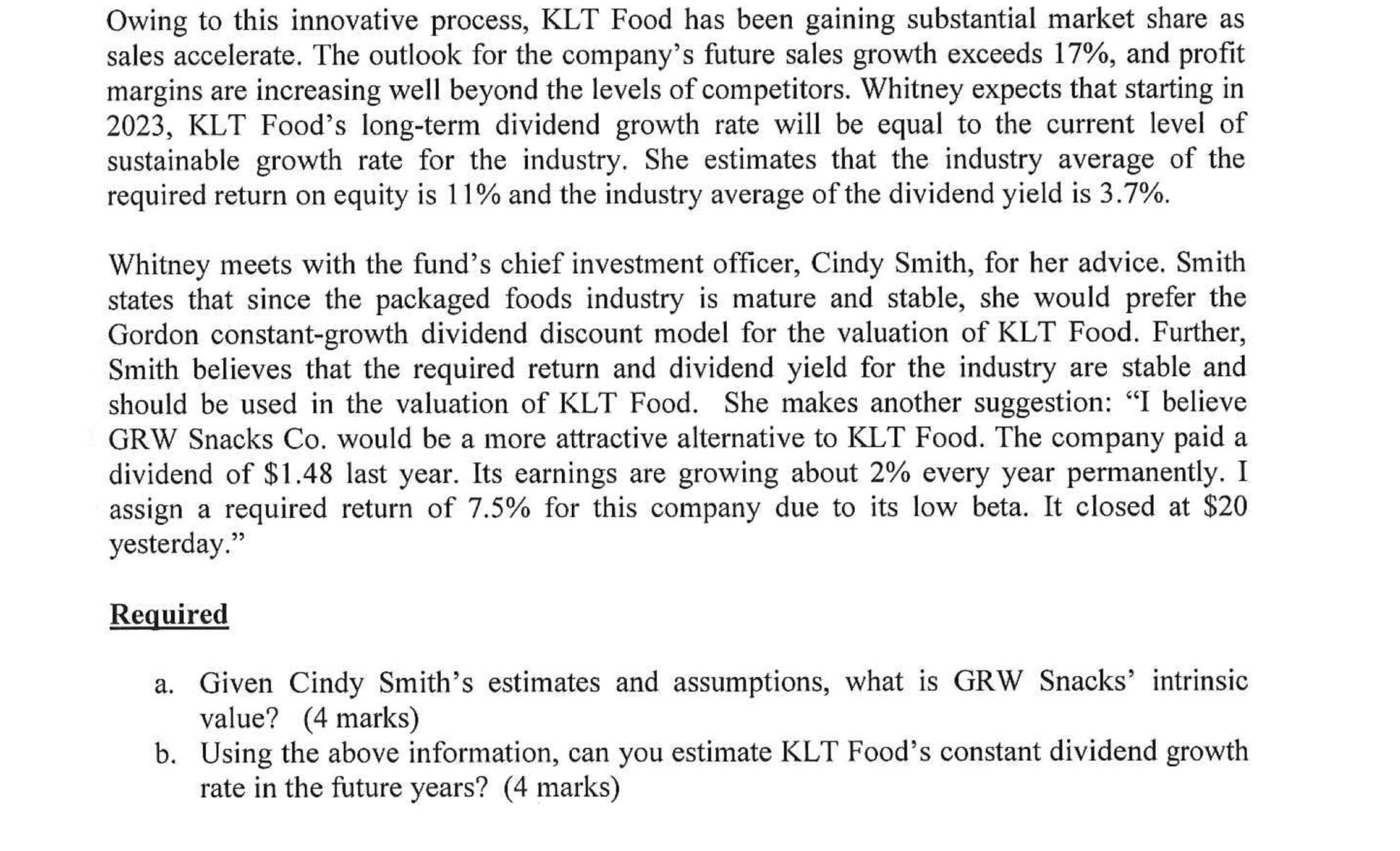 Solved Owing to this innovative process, KLT Food has been | Chegg.com