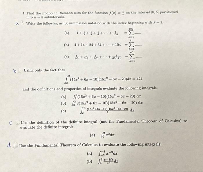 Solved 1 Find the midpoint Riemann sum for the function f(x) | Chegg.com