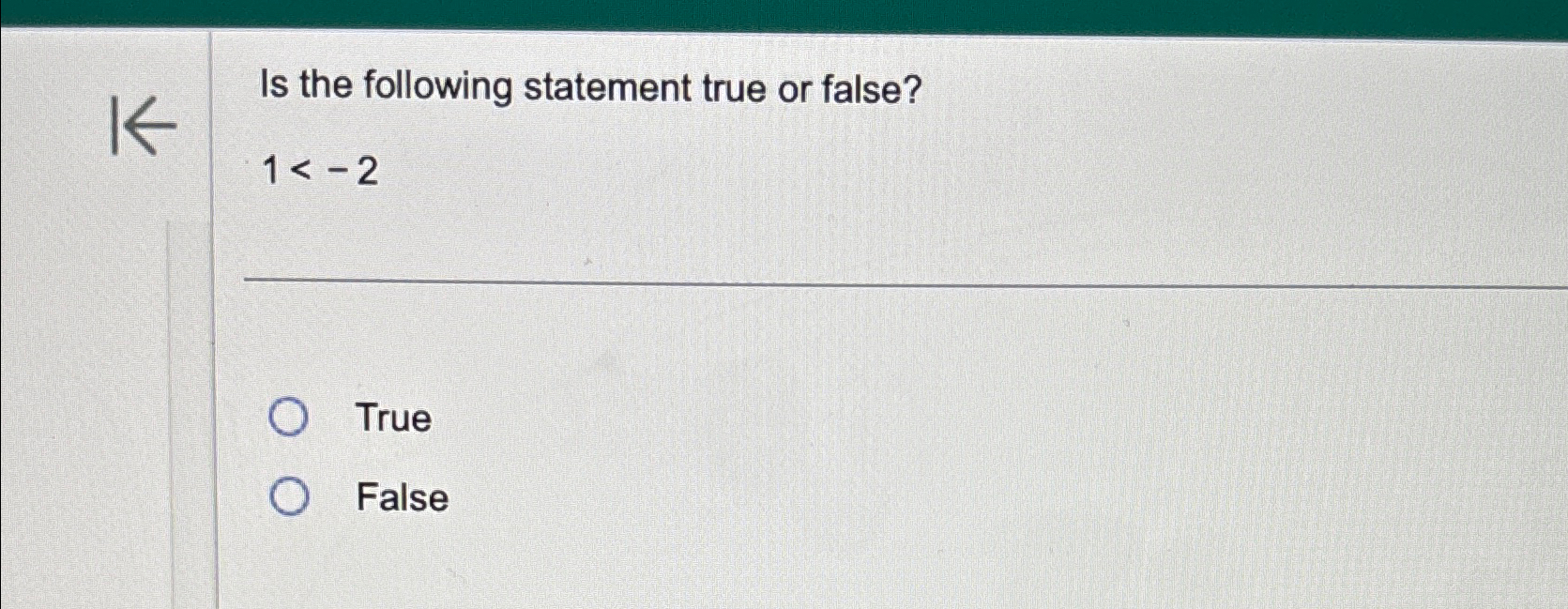 Solved Is the following statement true or false?1