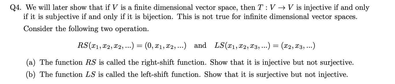 Solved Q4. ﻿We will later show that if V ﻿is a finite | Chegg.com