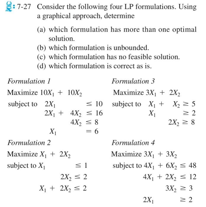 Solved : 7-27 Consider the following four LP formulations. | Chegg.com