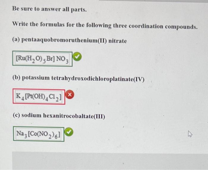 Solved Be sure to answer all parts. Write the formulas for | Chegg.com