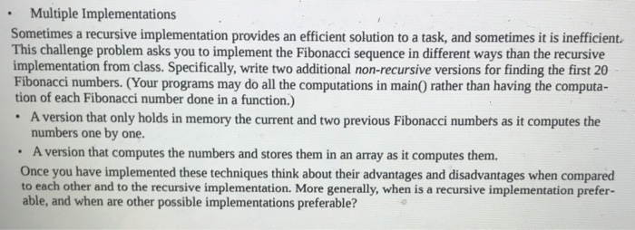Solved • Multiple Implementations Sometimes a recursive | Chegg.com
