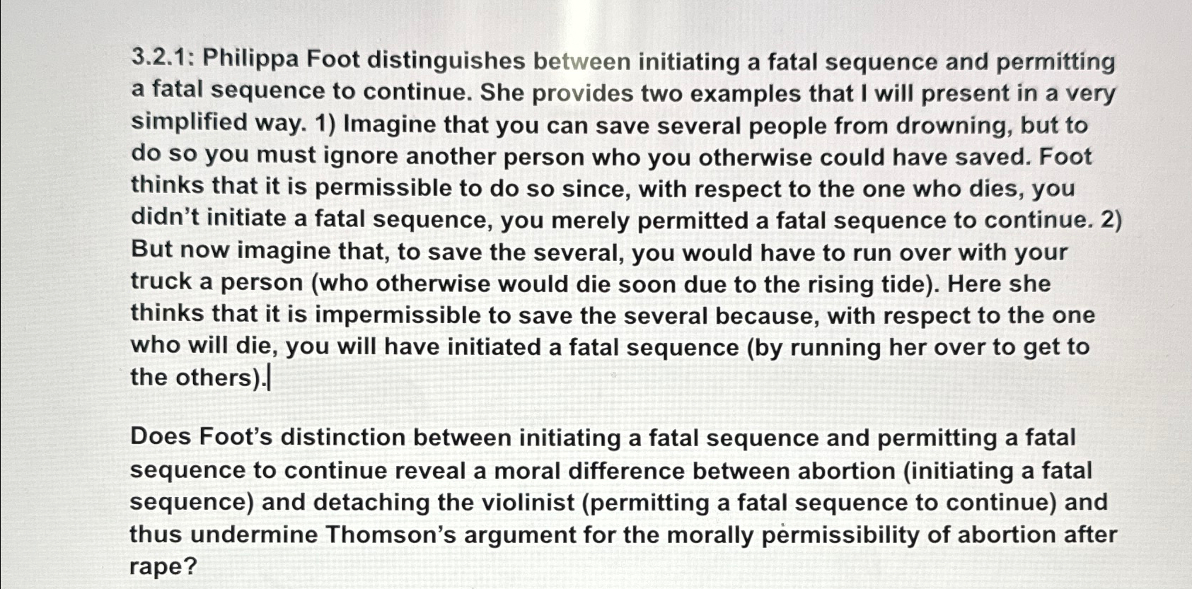 Solved 3.2.1: Philippa Foot distinguishes between initiating | Chegg.com