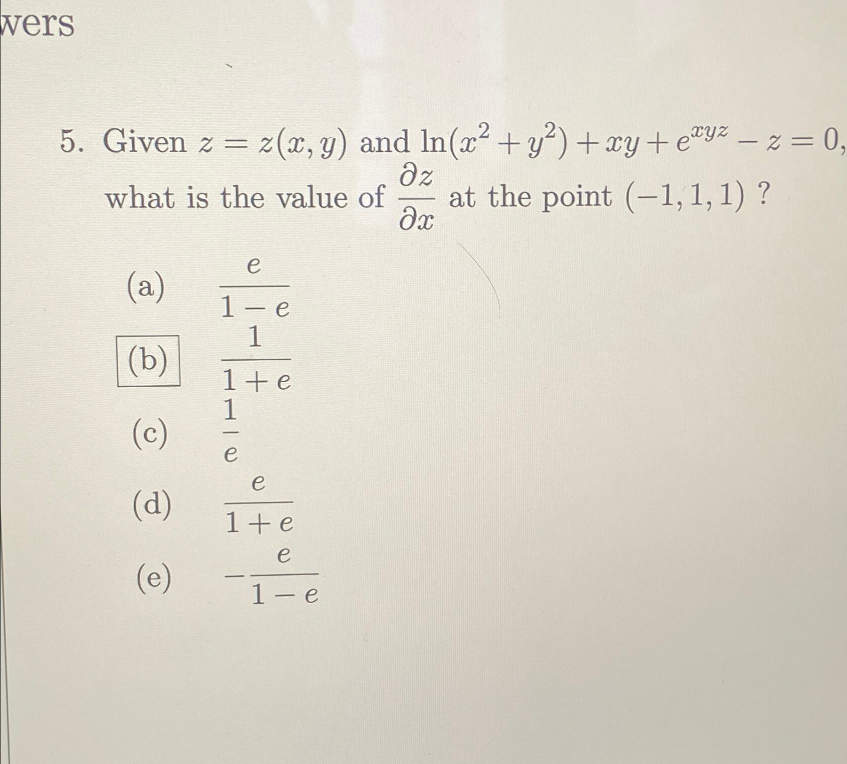 Solved wers5. ﻿Given z=z(x,y) ﻿and ln(x2+y2)+xy+exyz-z=0, | Chegg.com