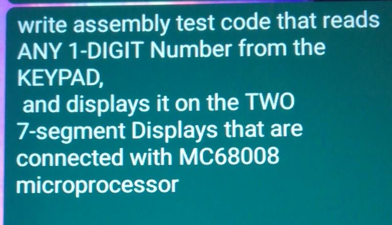 write assembly test code that reads ANY 1-DIGIT | Chegg.com