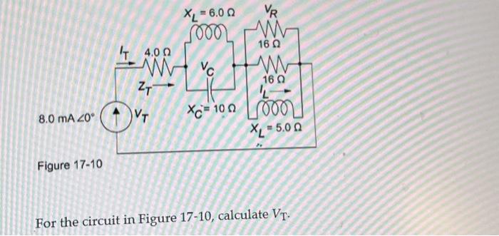 Solved For the circuit in Figure 17−10, calculate VT. | Chegg.com