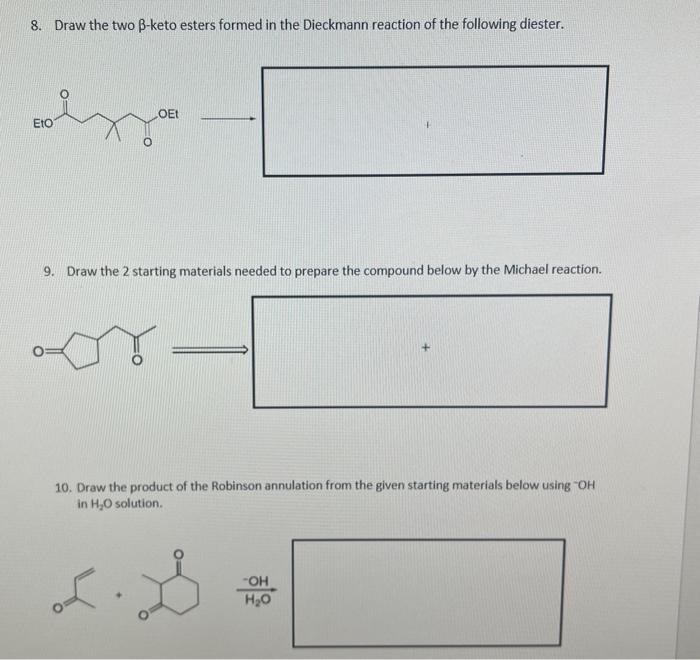 Solved 8. Draw the two β-keto esters formed in the Dieckmann | Chegg.com