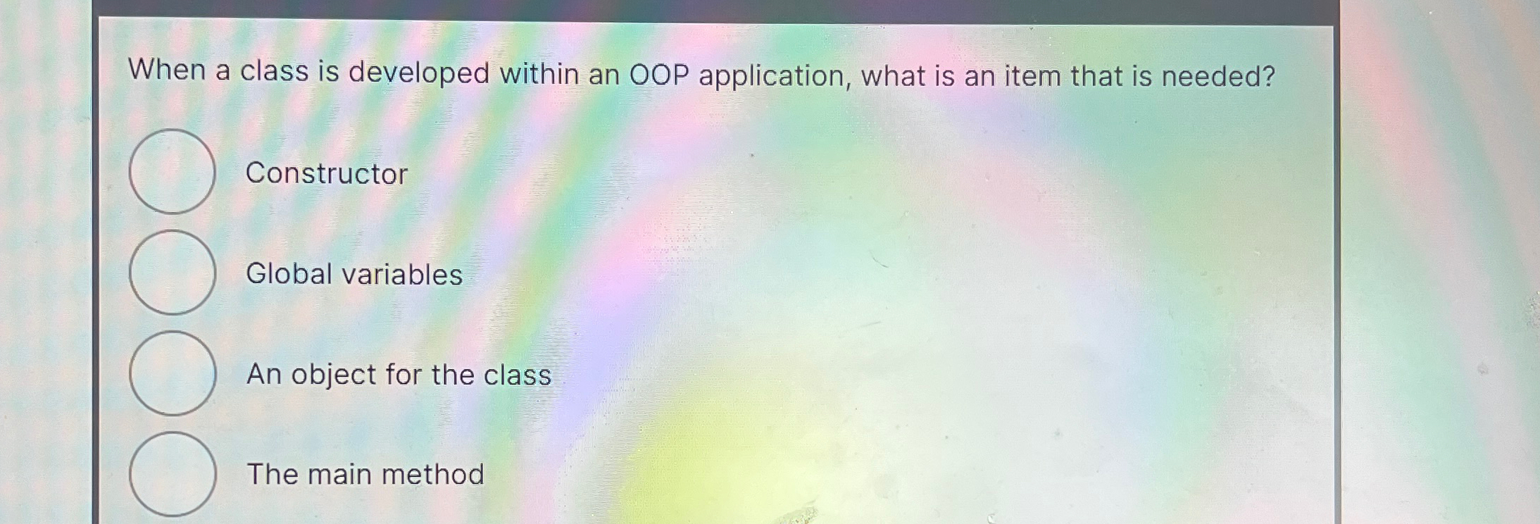 Solved When a class is developed within an OOP application, | Chegg.com