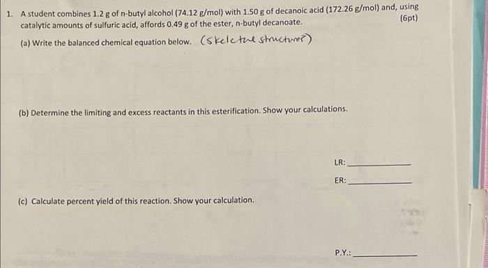 Solved A student combines 1.2 g of n-butyl alcohol (74.12 | Chegg.com