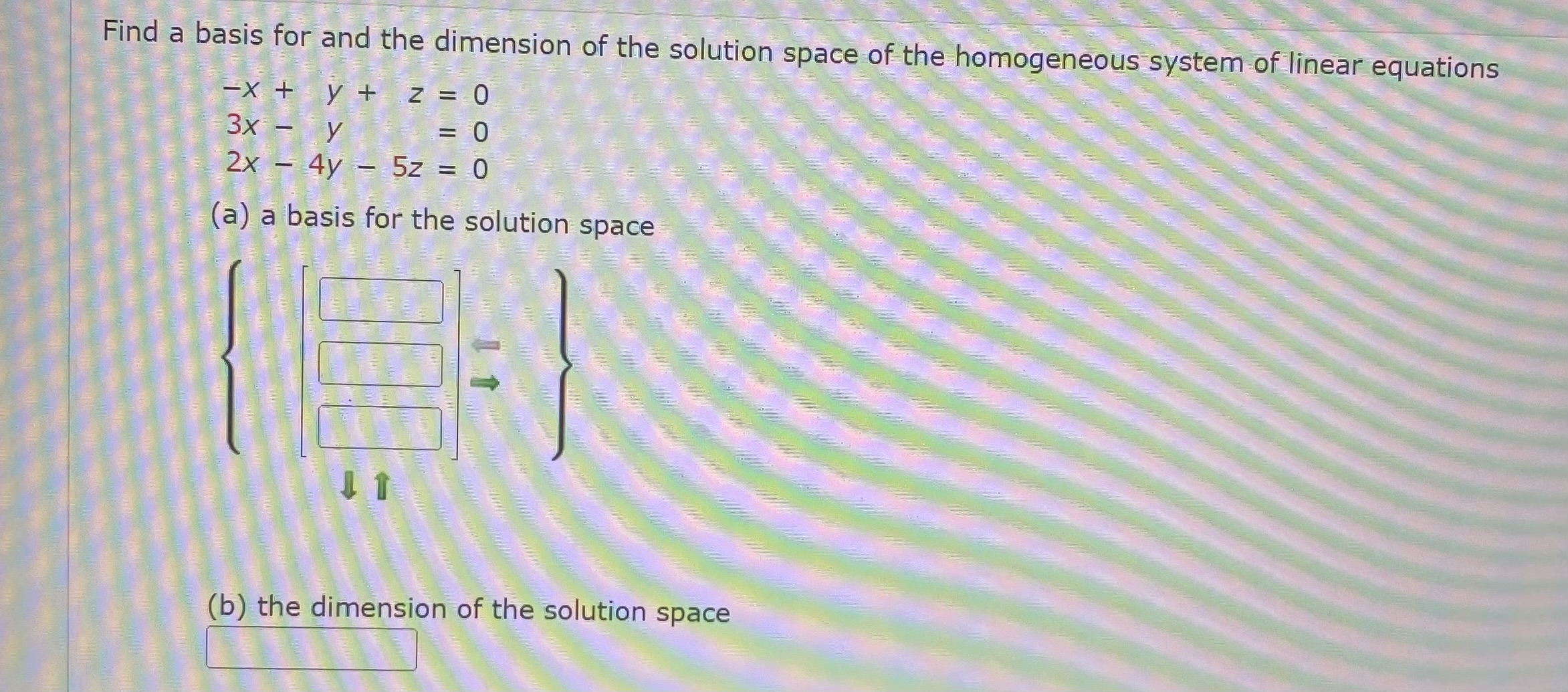 Solved Find a basis for and the dimension of the solution | Chegg.com