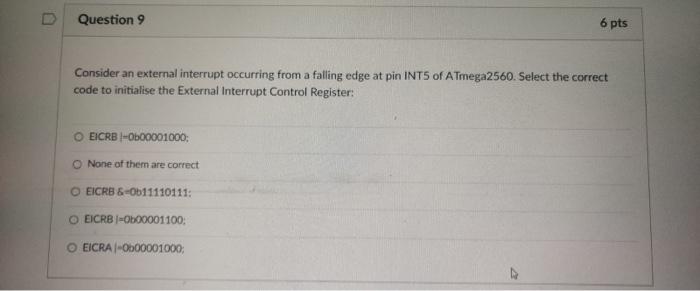 Solved Question 9 6 pts Consider an external interrupt | Chegg.com