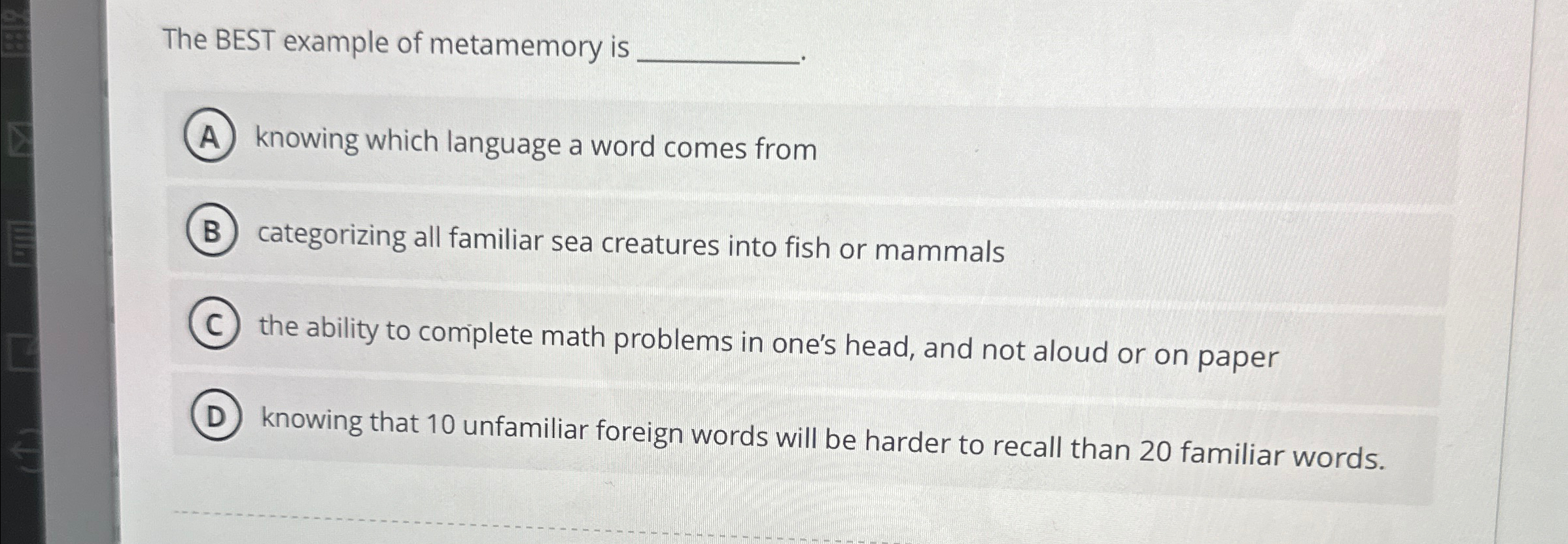 Solved The BEST example of metamemory isknowing which | Chegg.com