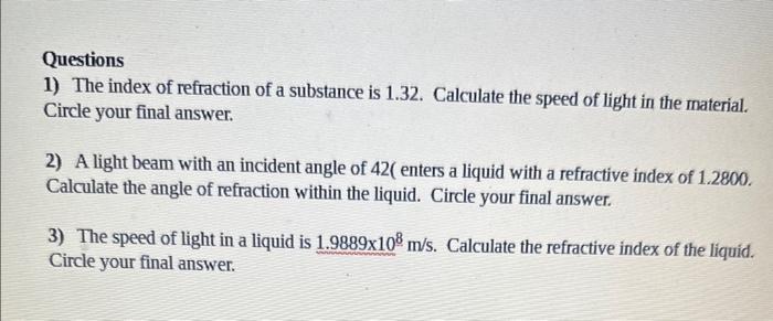Solved Questions 1) The index of refraction of a substance | Chegg.com