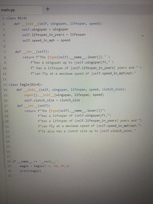 Solved LO Overriding Methods main.py 1 class Bir 2 def | Chegg.com