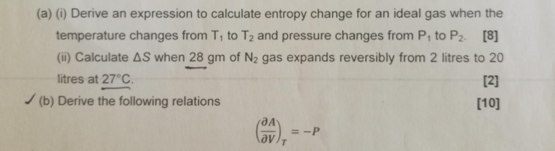 Solved (a) (i) Derive an expression to calculate entropy | Chegg.com