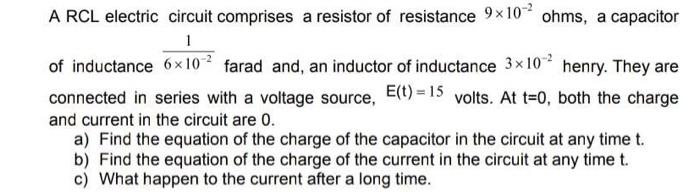 Solved A RCL electric circuit comprises a resistor of | Chegg.com