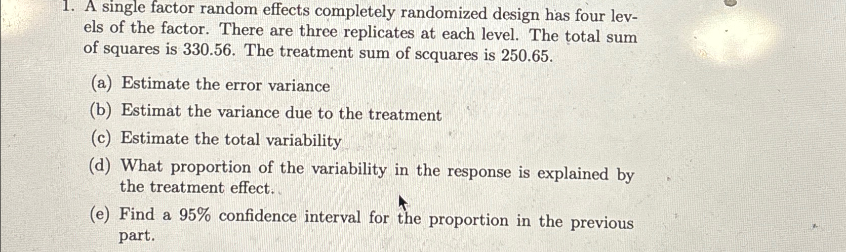 Solved A single factor random effects completely randomized | Chegg.com