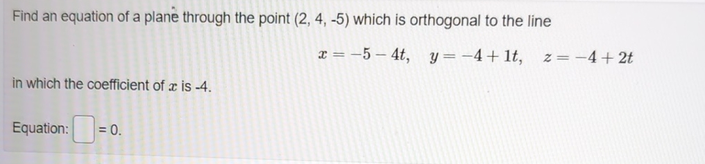 Find an equation of a plane through the point | Chegg.com