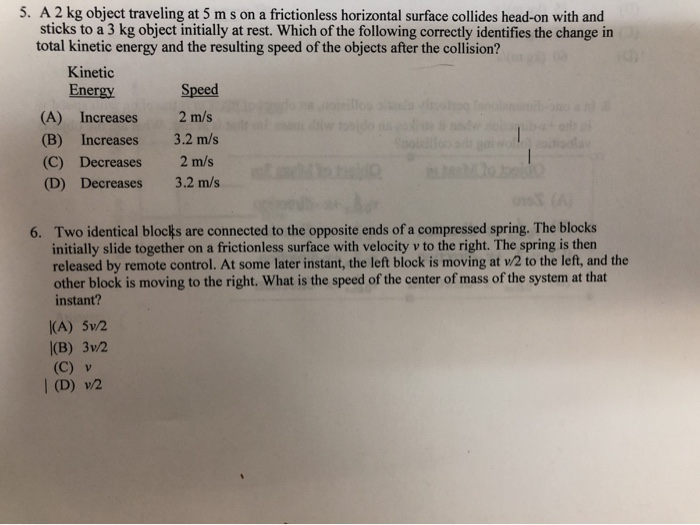 Solved 5. A 2 kg object traveling at 5 m s on a frictionless | Chegg.com