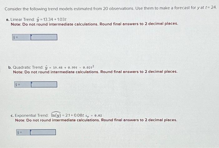 Consider the following trend models estimated from 20 | Chegg.com