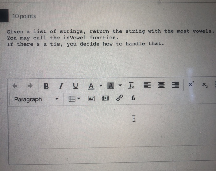 Solved 10 points Given a list of strings, return the string | Chegg.com