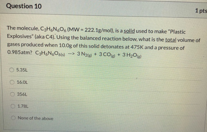 Solved Question 10 1 pts The molecule, C3H6N 06 (MW = | Chegg.com