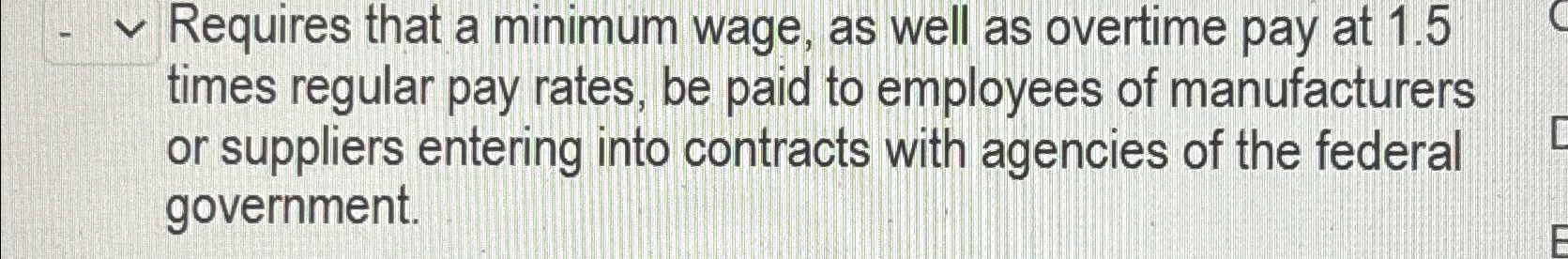 Solved ﻿Requires that a minimum wage, as well as overtime | Chegg.com