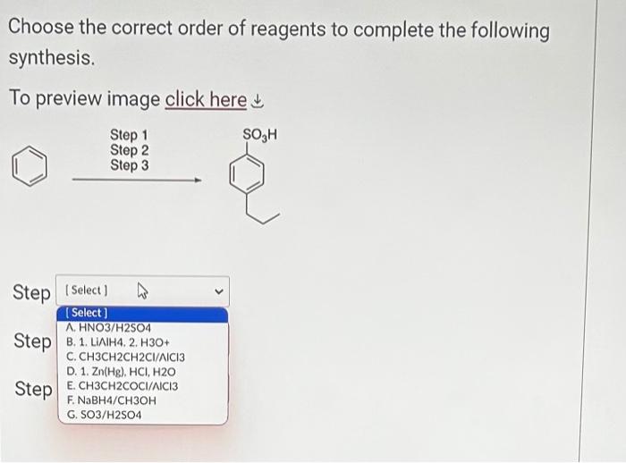 Solved Choose the correct order of reagents to complete the | Chegg.com