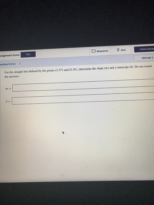 Solved Resources Hint Check Answe 75% ssignment Score: | Chegg.com