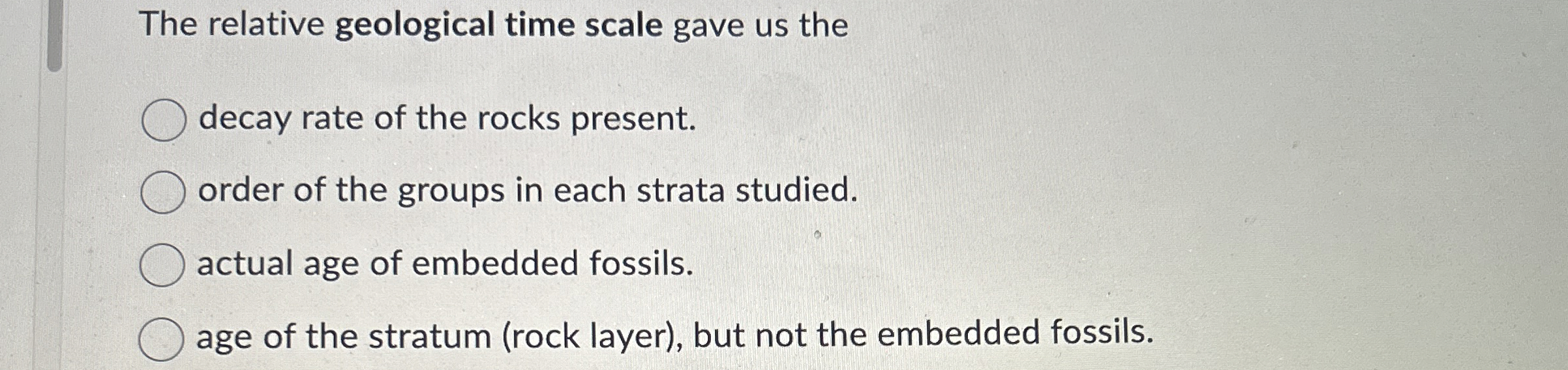 Solved The relative geological time scale gave us thedecay | Chegg.com