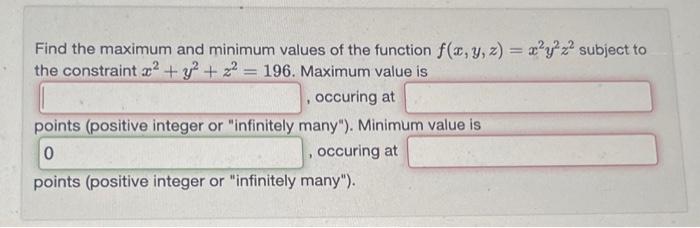 Solved Find the maximum and minimum values of the function | Chegg.com