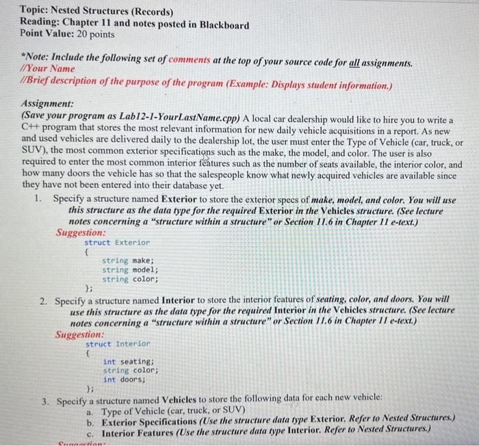 Solved 1. Specify a structure named Exterior to store the | Chegg.com ...
