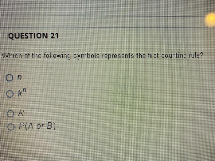 Solved QUESTION 21 Which of the following symbols represents | Chegg.com