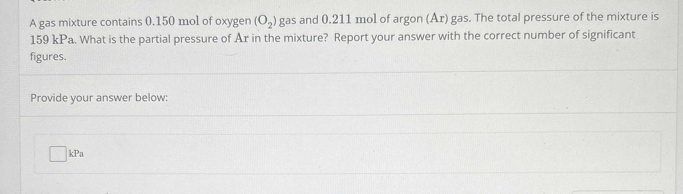 Solved A gas mixture contains 0.150 ﻿mol of oxygen (O2) ﻿gas | Chegg.com