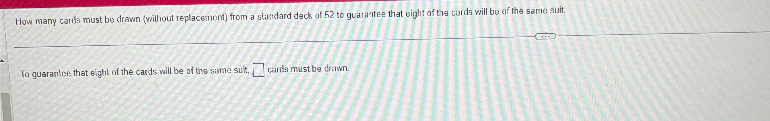 Solved How many cards must be drawn (without replacement) | Chegg.com