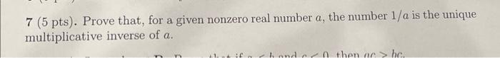 Solved 7 (5 pts). Prove that, for a given nonzero real | Chegg.com