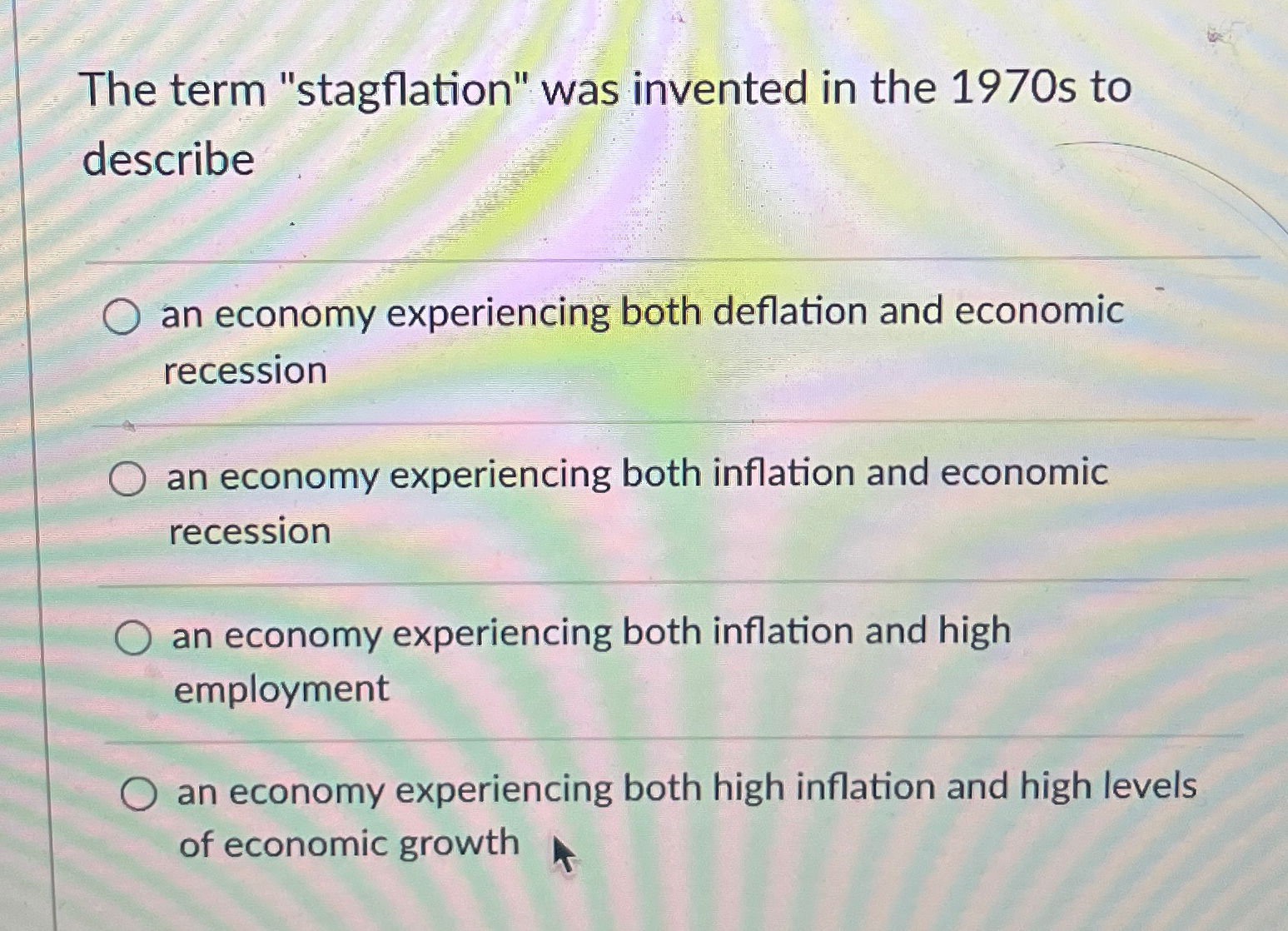 Solved The term "stagflation" was invented in the 1970 ﻿s to | Chegg.com