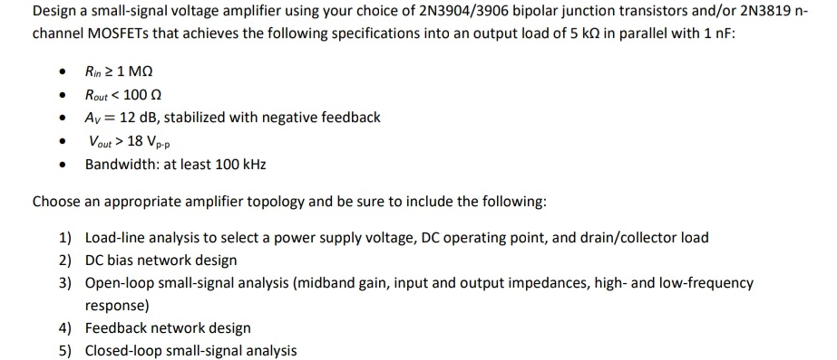Solved Design a small-signal voltage amplifier using your | Chegg.com
