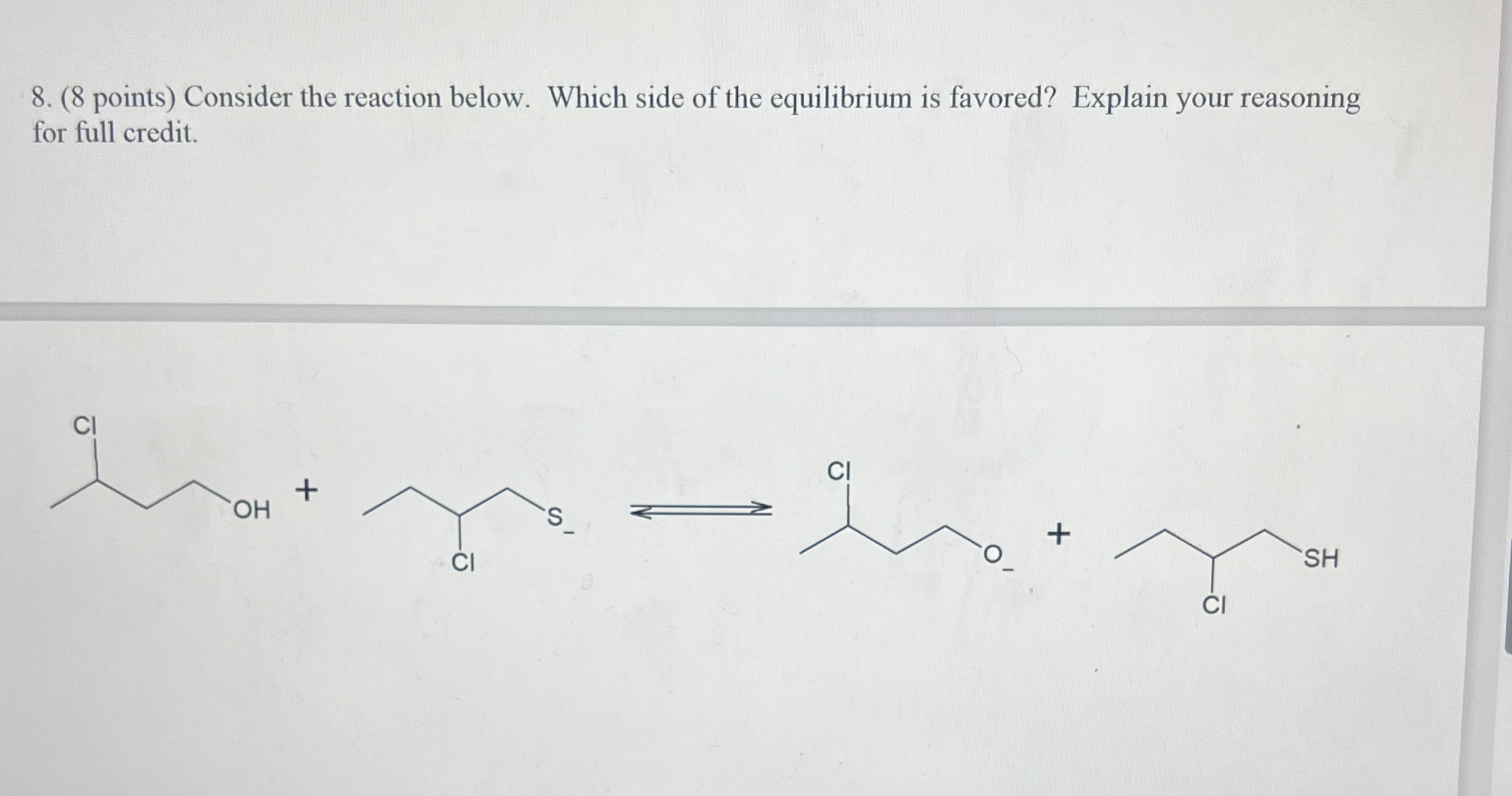 Solved (8 ﻿points) ﻿Consider the reaction below. Which side | Chegg.com