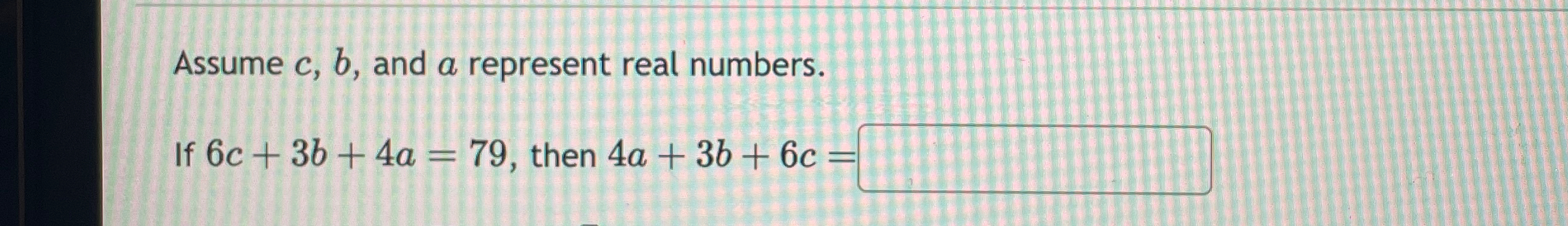 Solved Assume c,b, ﻿and a represent real numbers.If | Chegg.com