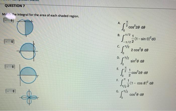 Solved QUESTION 7 Match the integral for the area of each | Chegg.com