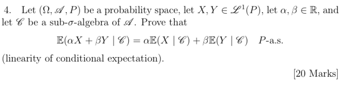 Solved Let (Ω,A,P) ﻿be a probability space, let x,YinL1(P), | Chegg.com