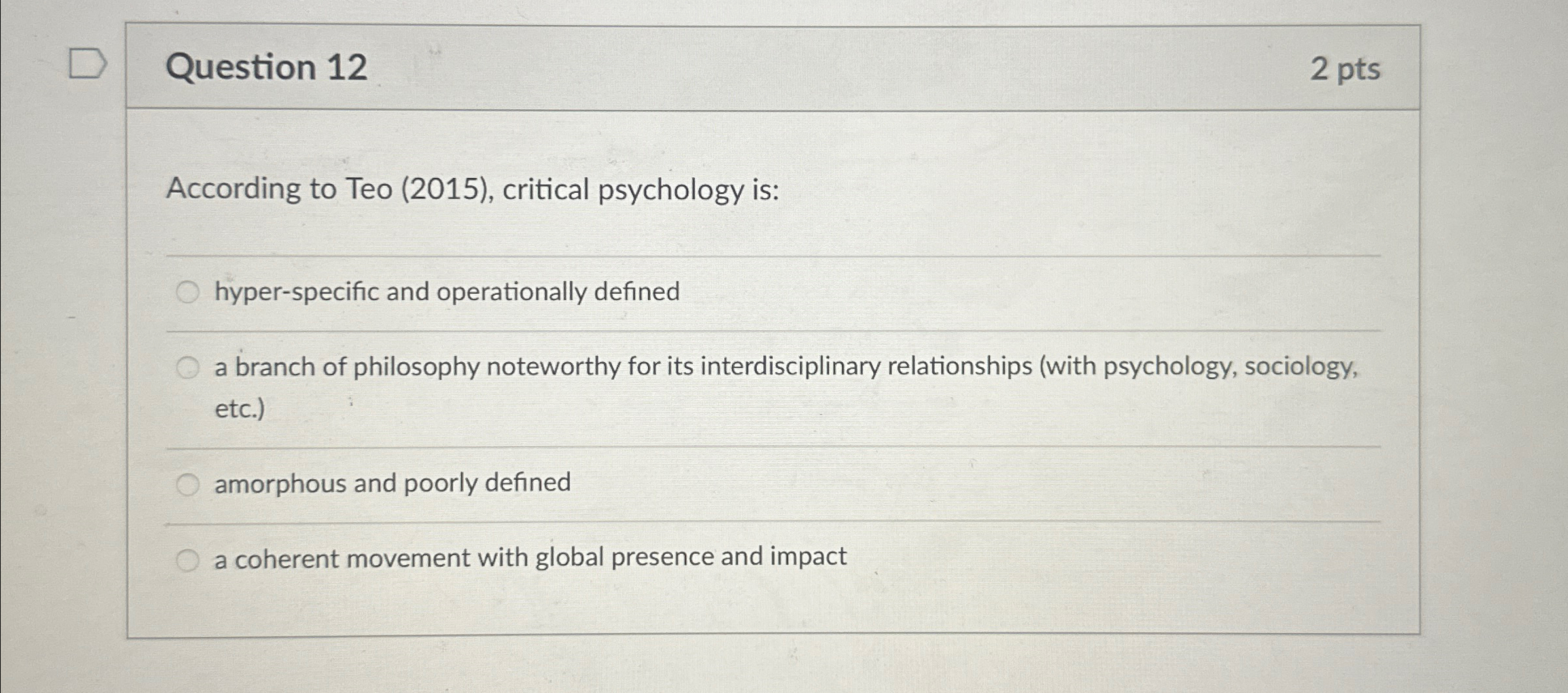 Solved Question 122 ﻿ptsAccording to Teo (2015), ﻿critical | Chegg.com