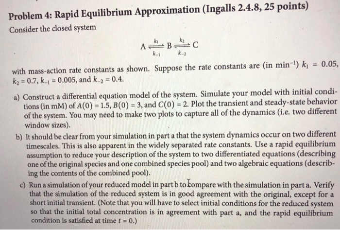 Problem 4: Rapid Equilibrium Approximation (Ingalls | Chegg.com