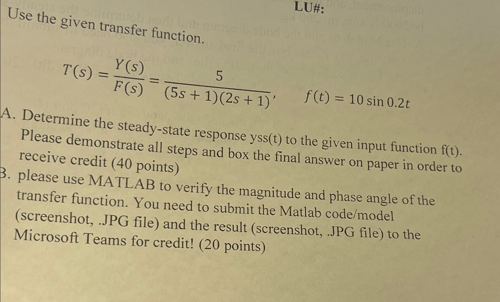 Solved LU#:Use the given transfer | Chegg.com