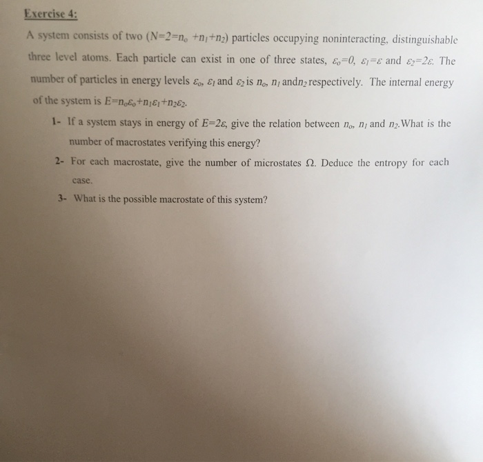 Solved Exercise 4: A system consists of two (N=2=n, +n +n2) | Chegg.com