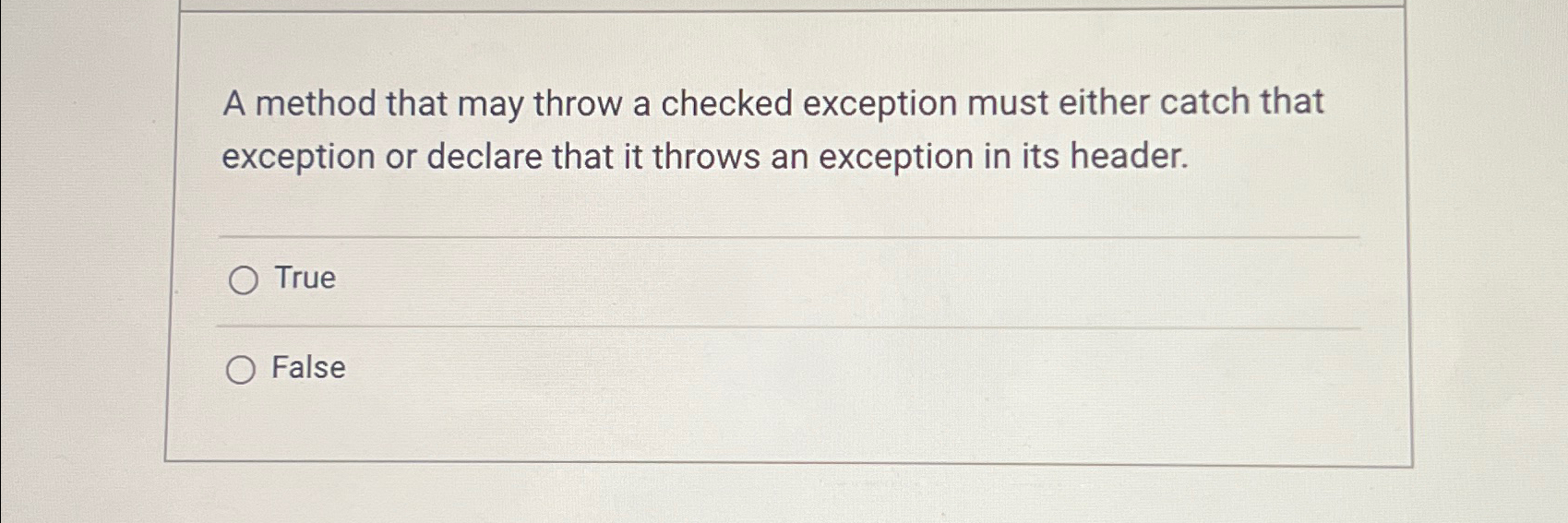 Solved A method that may throw a checked exception must | Chegg.com